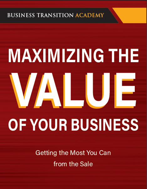 Maximizing the Value of Your Business